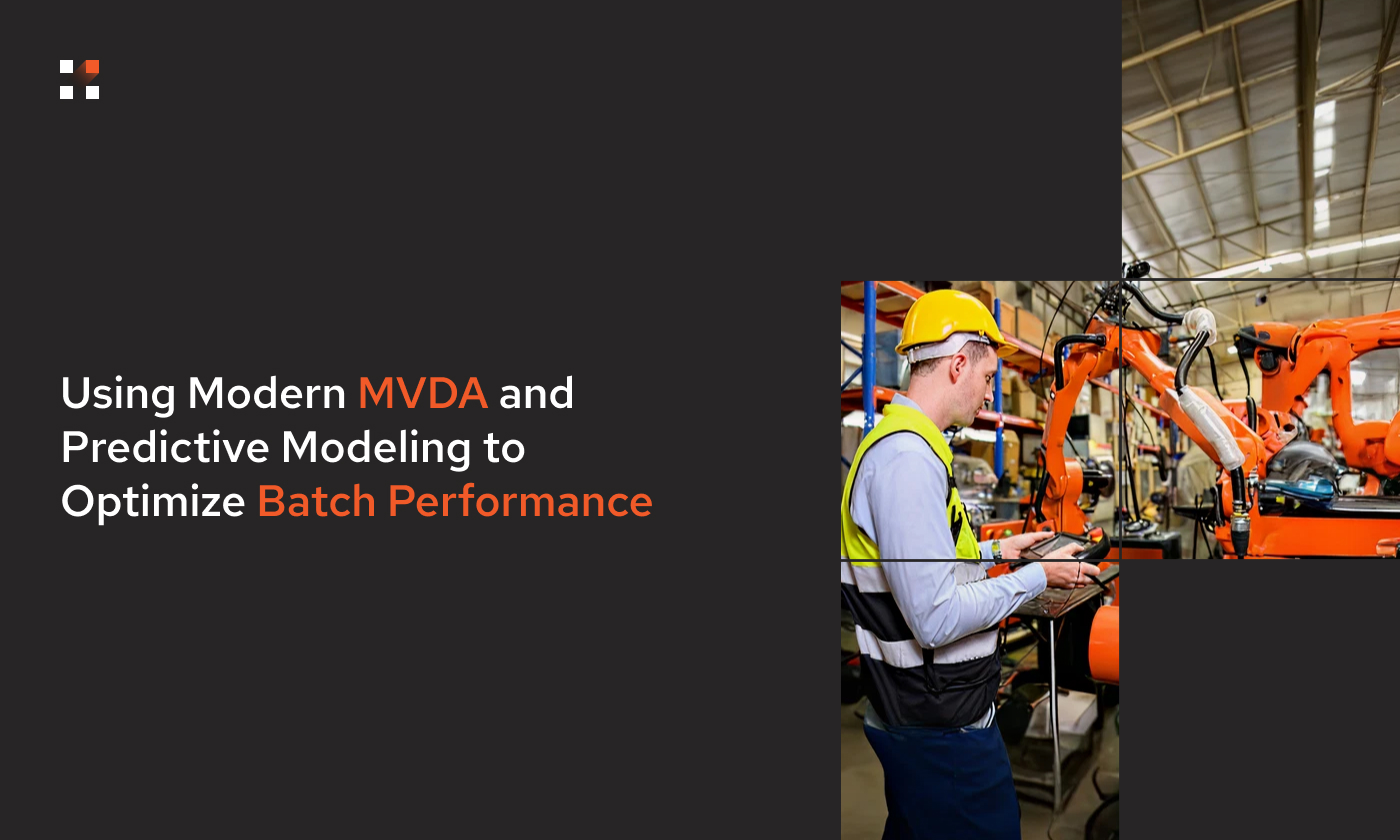 Webinar: MVDA & Predictive Modeling for Batch Optimization